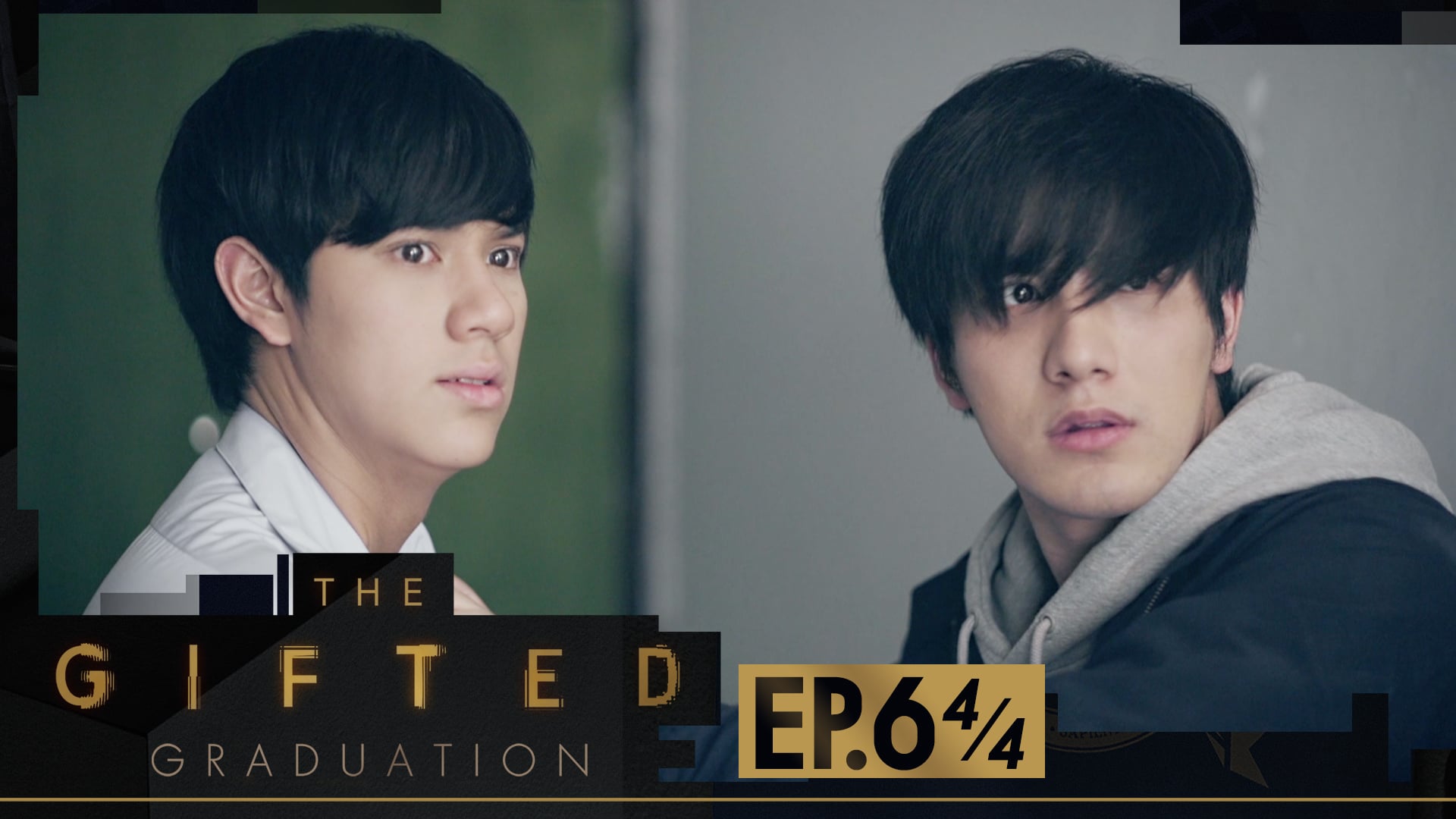 The Gifted Graduation | EP.6 [4/4]