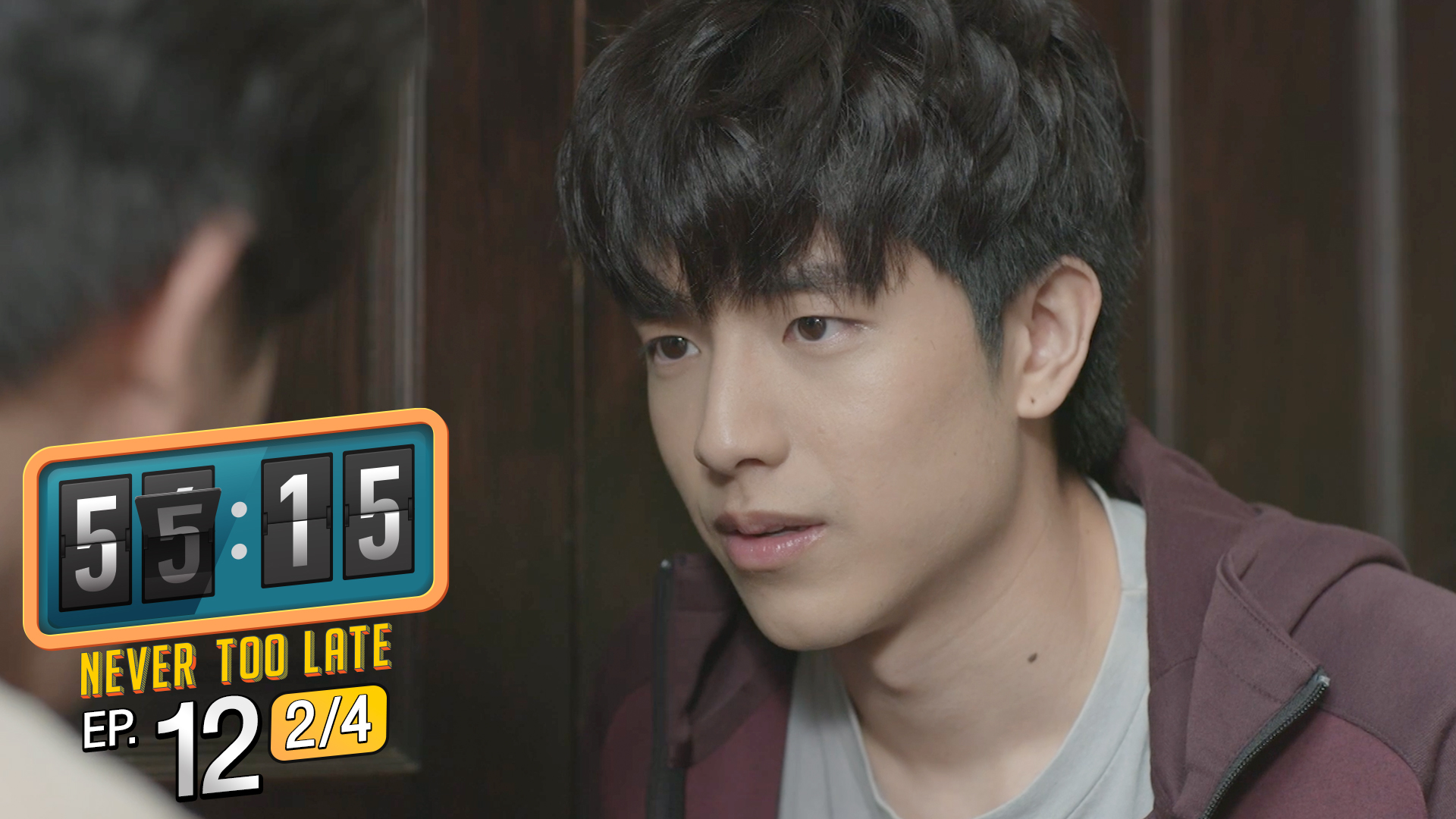 55:15 NEVER TOO LATE | EP.12 [2/4]