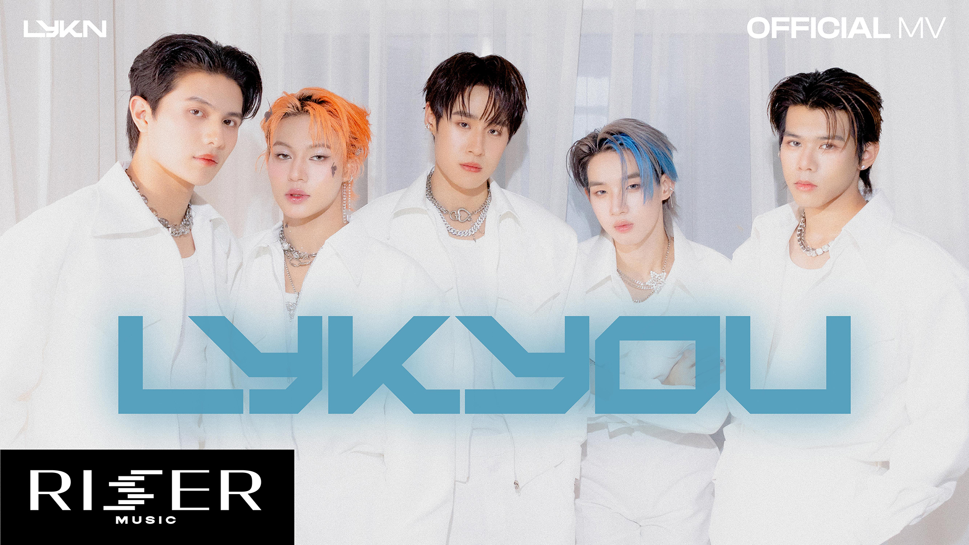 LYKYOU - LYKN [ OFFICIAL MV ]